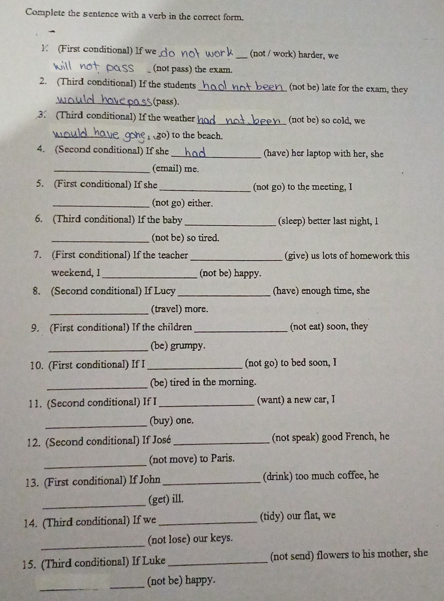 Complete the sentence with a verb in the | StudyX