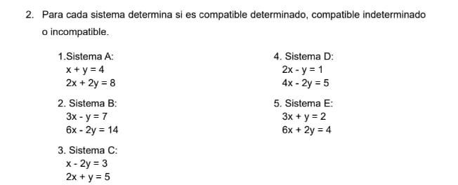 2. Para cada sistema determina si es | StudyX