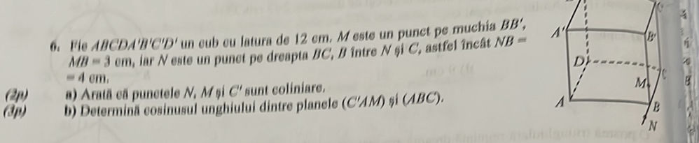 6. Fie $ABCDA'B'C'D'$ un cub cu latura de 12 | StudyX