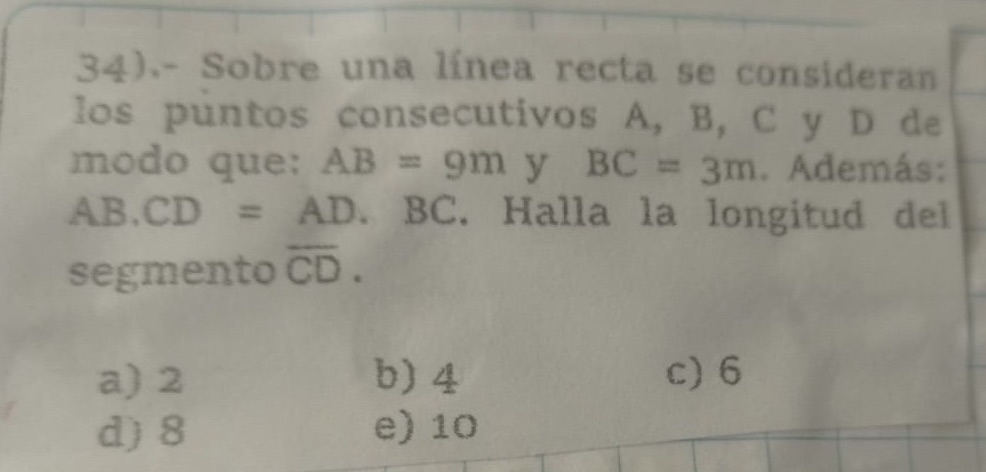 34).- Sobre una línea recta se consideran | StudyX