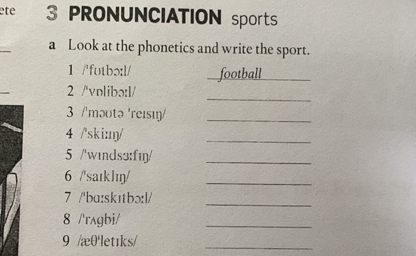 a Look at the phonetics and write the sport. | StudyX