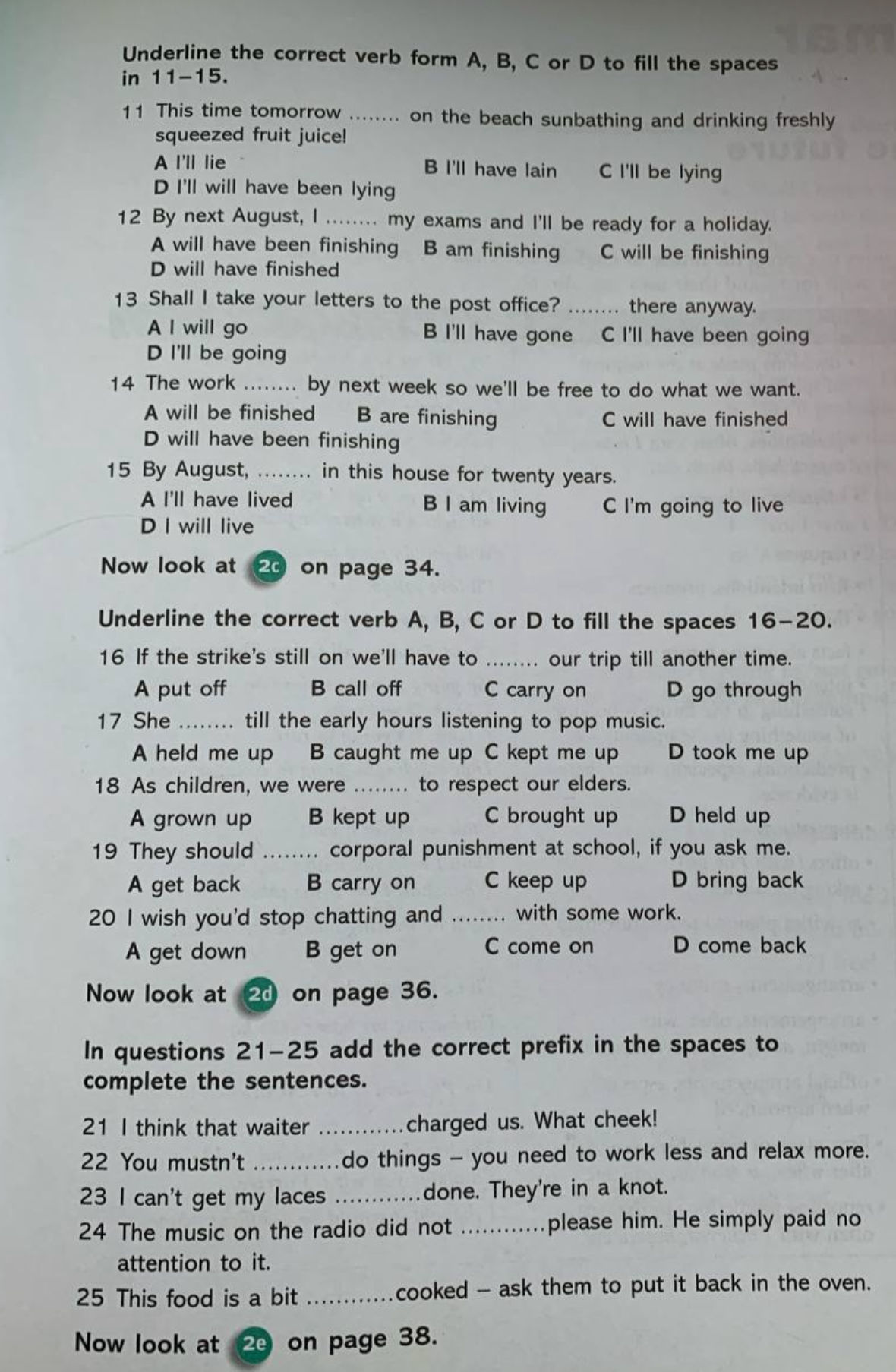 Underline the correct verb form A, B, C or D | StudyX
