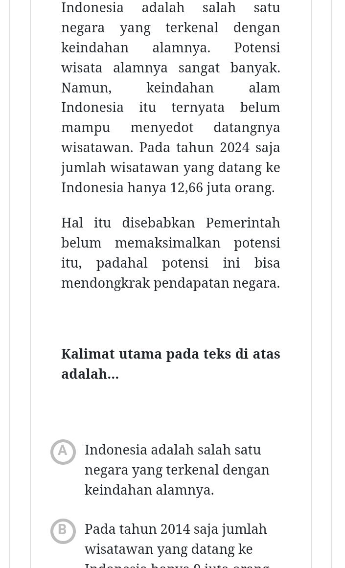 Kalimat utama pada teks di atas adalah... A | StudyX