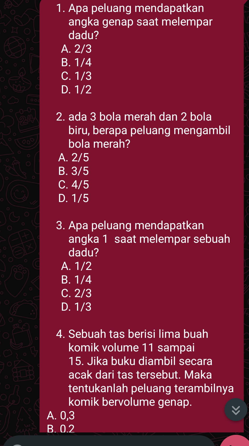 1. Apa peluang mendapatkan angka genap saat | StudyX