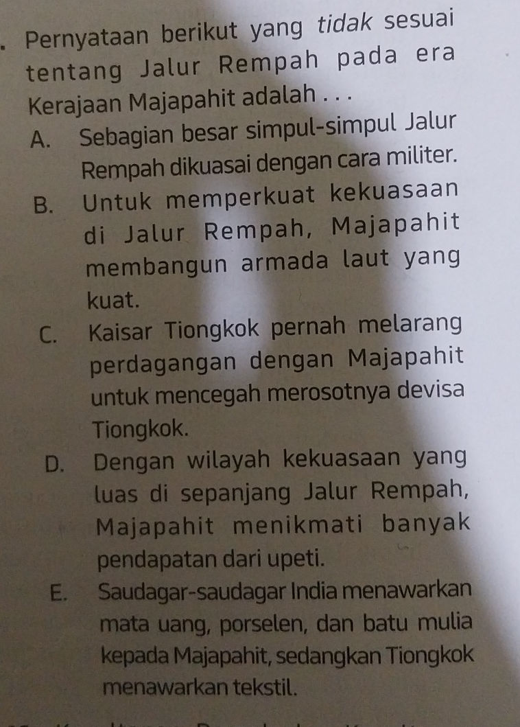 Pernyataan berikut yang tidak sesuai tentang | StudyX