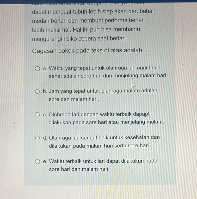Gagasan pokok pada teks di atas adalah .... | StudyX