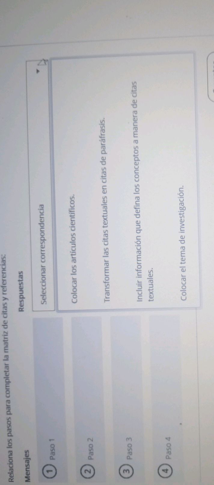 Relaciona los pasos para completar la matriz | StudyX