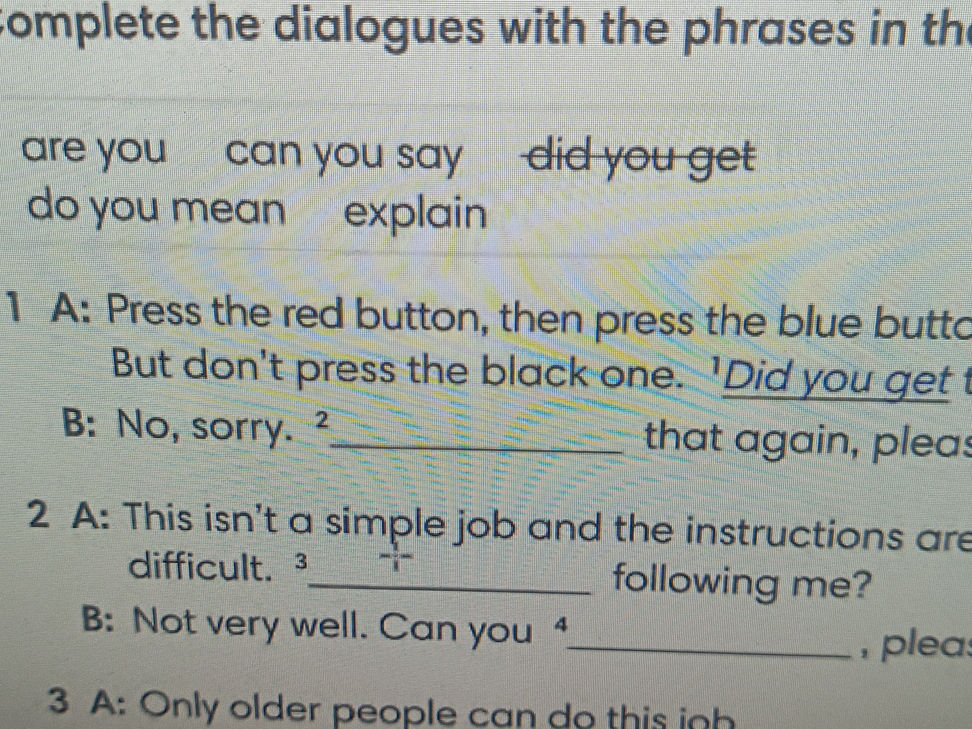 Complete the dialogues with the phrases in | StudyX