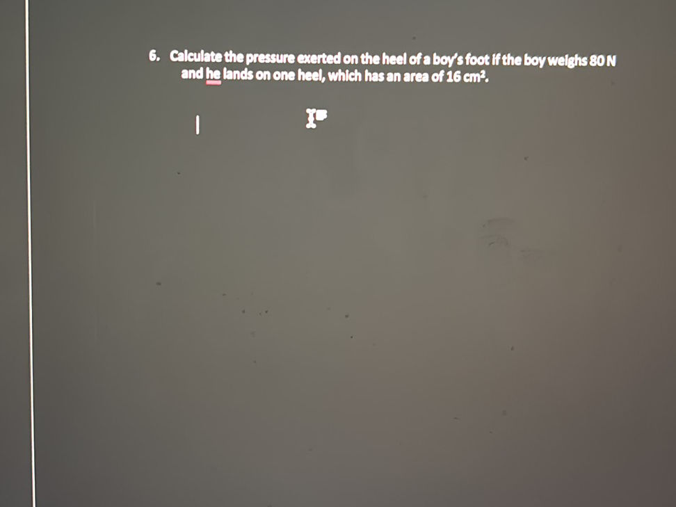 6. Calculate the pressure exerted on the | StudyX