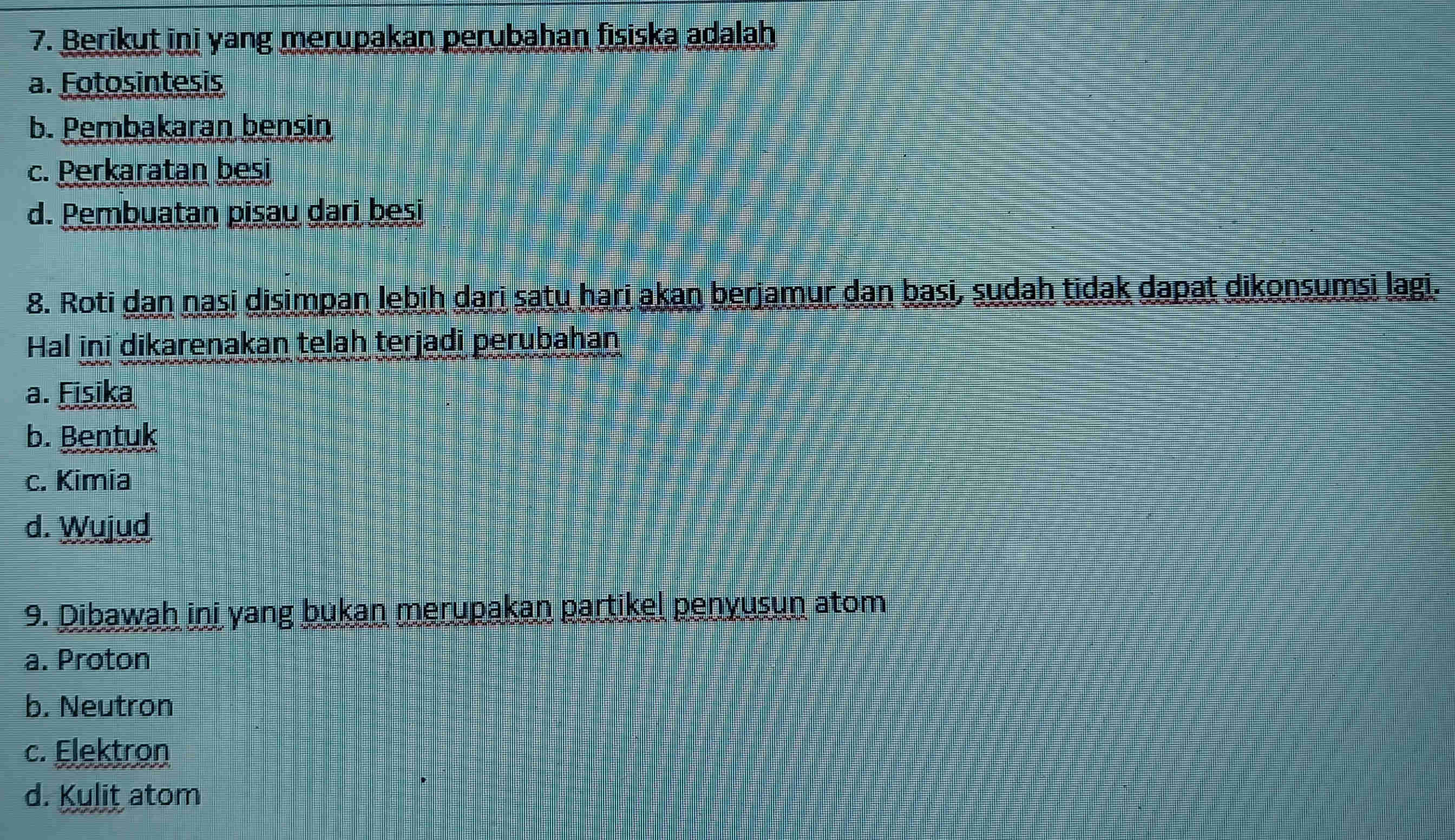 7. Berikut ini yang merupakan perubahan | StudyX