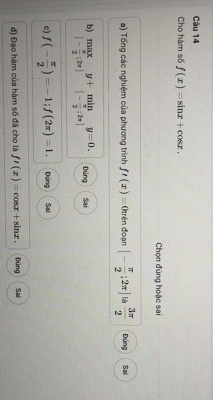 Cho hàm số $f(x) = sinx + cosx$. Chọn đúng | StudyX