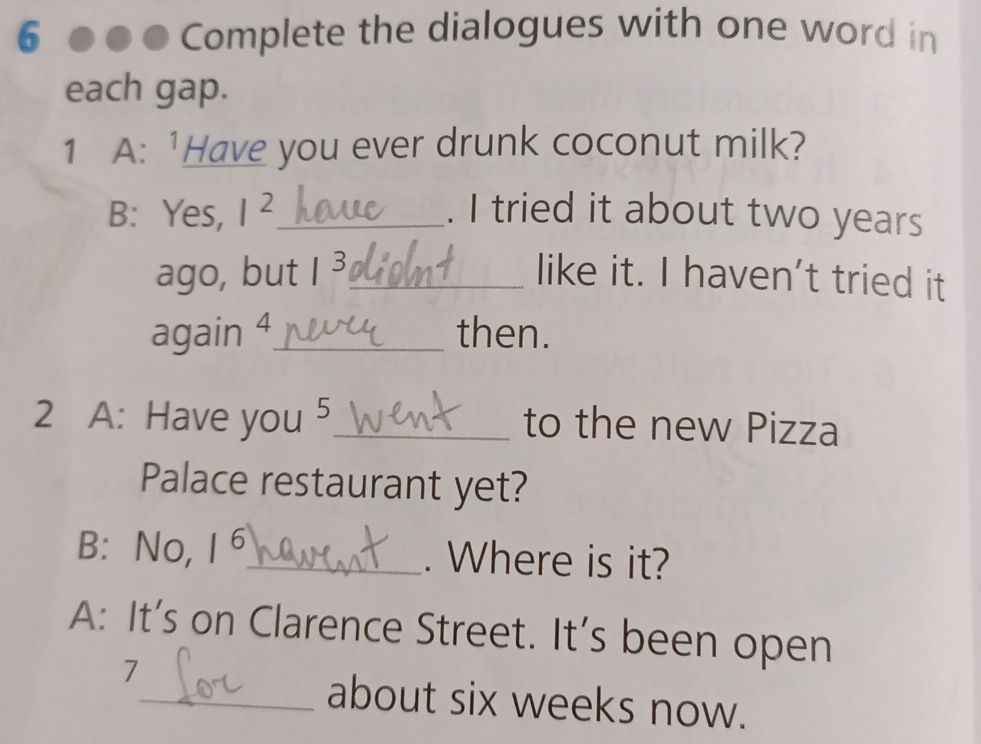 Complete the dialogues with one word in each | StudyX