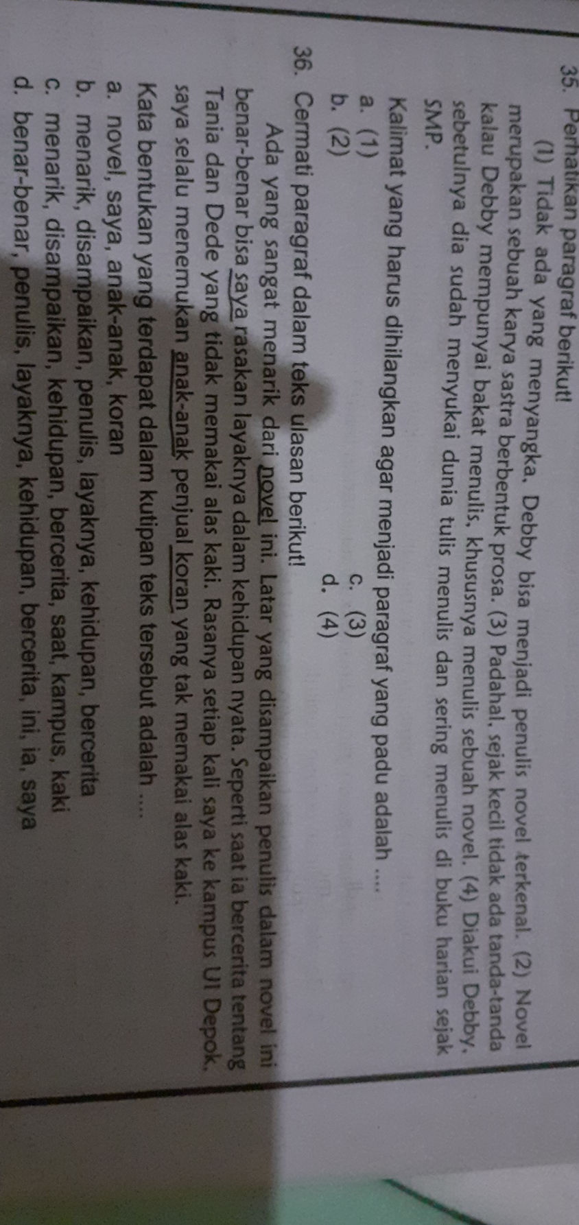 35. Perhatikan paragraf berikut! (1) Tidak | StudyX