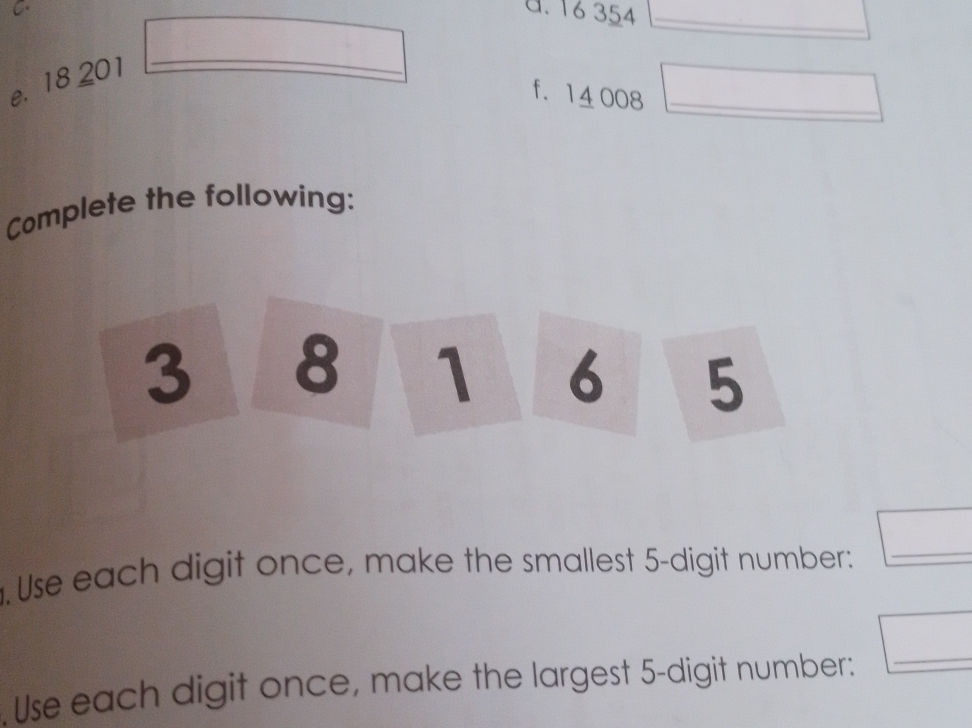 Complete the following: 3 8 1 6 5 a. Use | StudyX