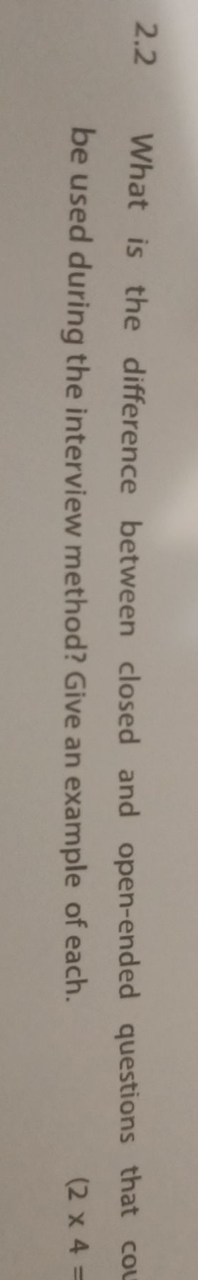 2. 2 What is the difference between closed | StudyX