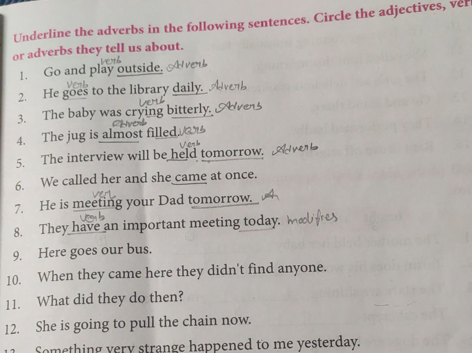 Underline the adverbs in the following | StudyX