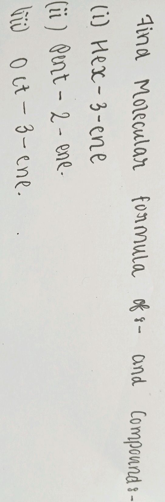 Find Molecular formula of and Compounds: | StudyX