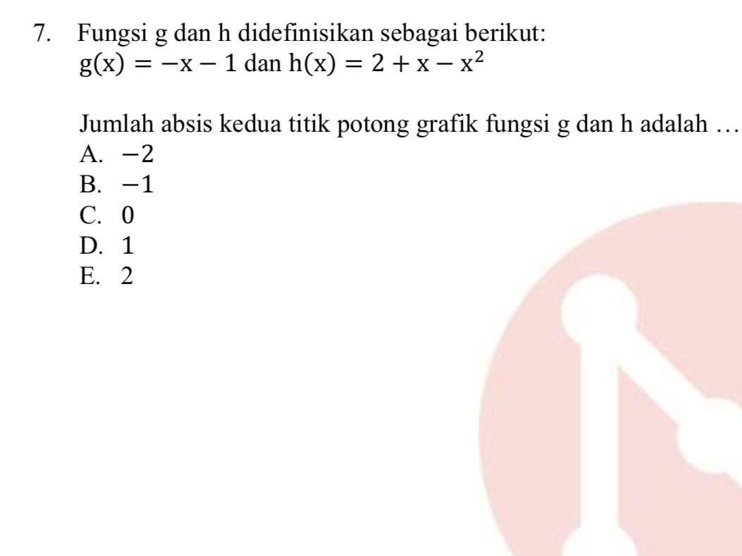 7. Fungsi g dan h didefinisikan sebagai | StudyX