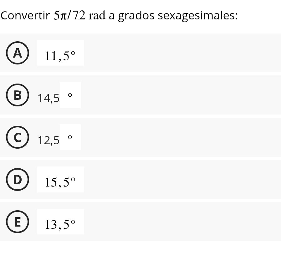 Convertir $5 /72$ rad a grados | StudyX