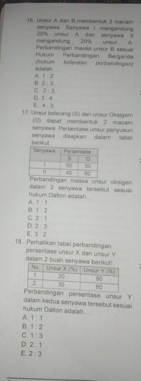 16. Unsur A dan B membentuk 2 macam senyawa. | StudyX
