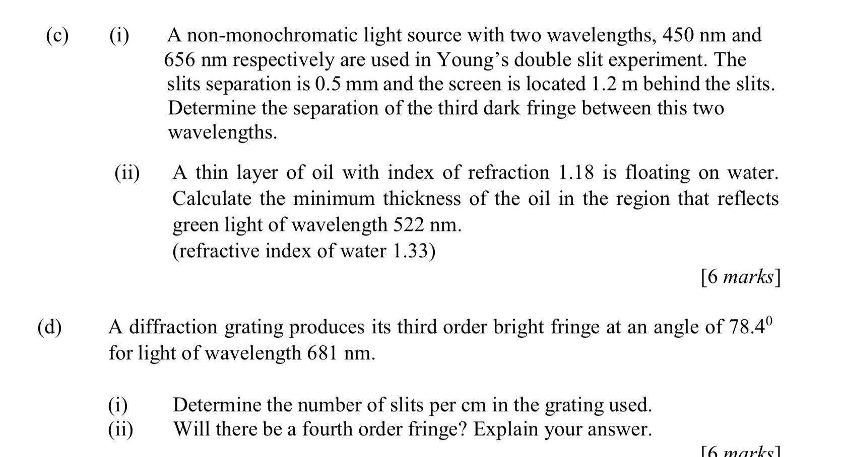 (c) (i) A non-monochromatic light source | StudyX
