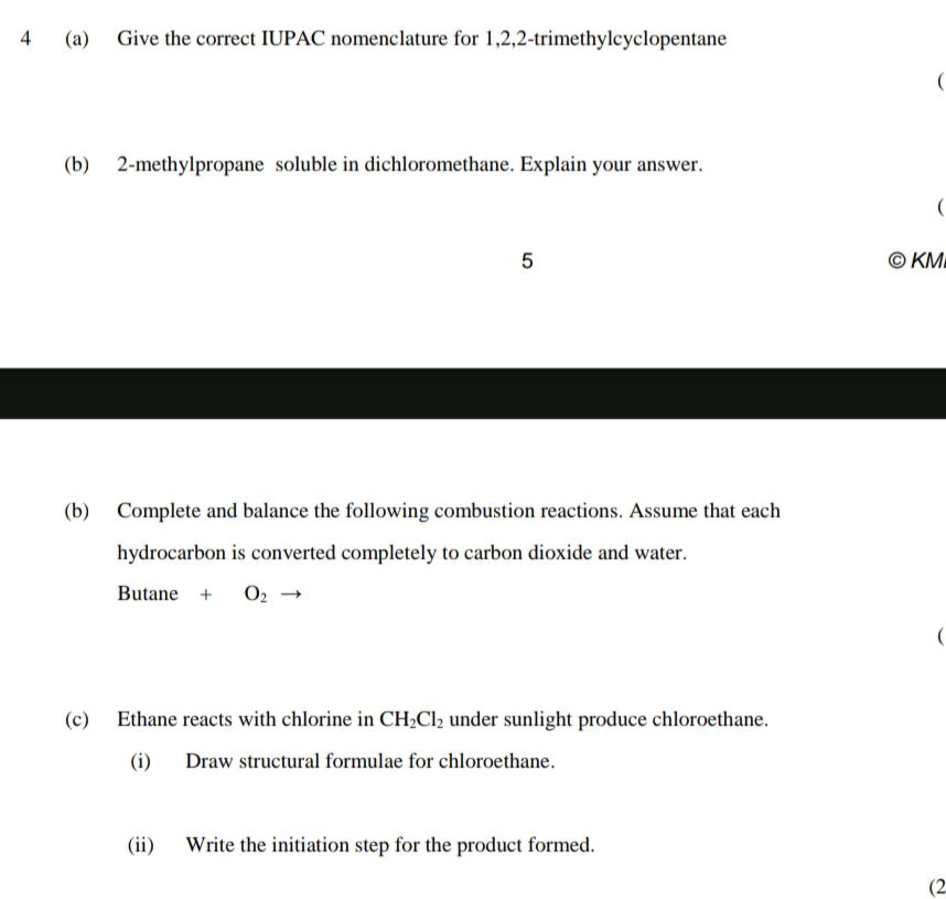 (a) Give the correct IUPAC nomenclature for | StudyX