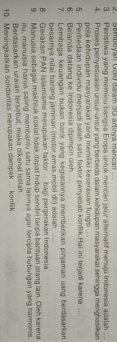 2. Semboyan Gold dalam 3G artinya mencari | StudyX