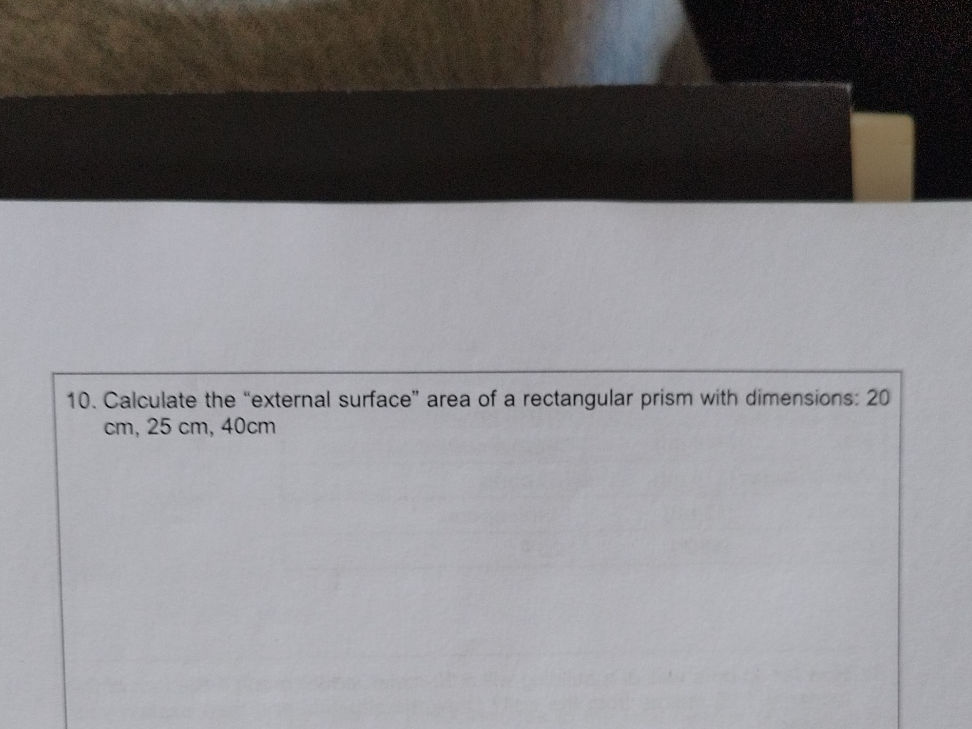 10. Calculate the "external surface" area of | StudyX