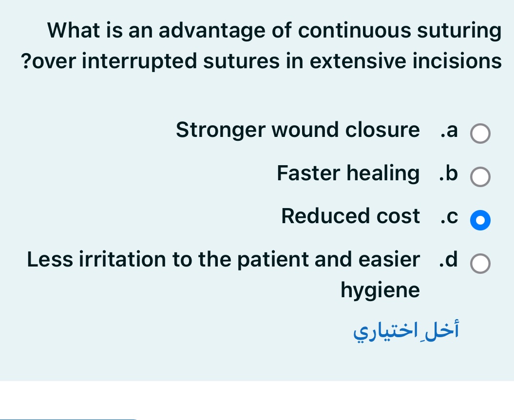 What is an advantage of continuous suturing | StudyX