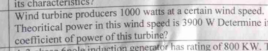 Wind turbine producers 1000 watts at a | StudyX