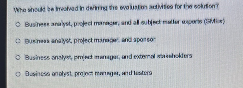 Who should be involved in defining the | StudyX