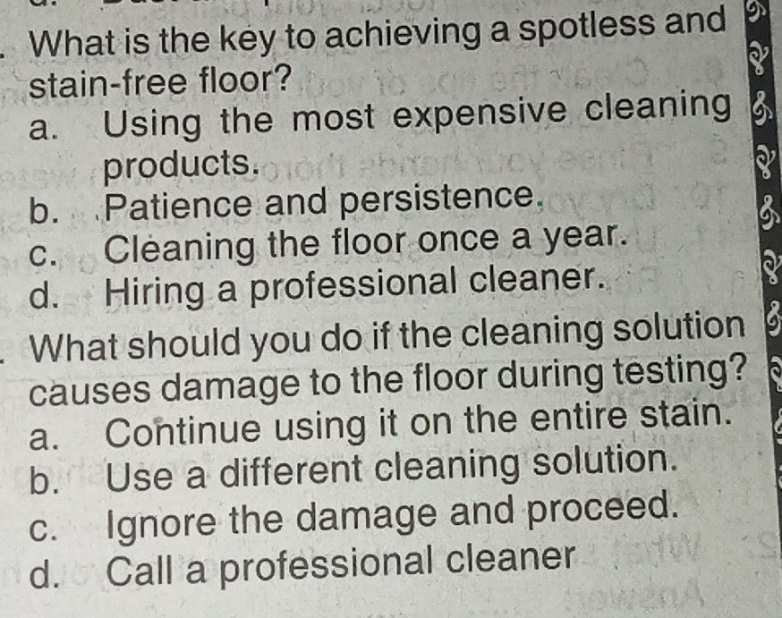 What is the key to achieving a spotless and | StudyX