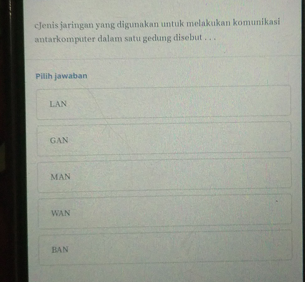 cJenis jaringan yang digunakan untuk | StudyX