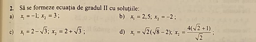 2. Să se formeze ecuația de gradul II cu | StudyX