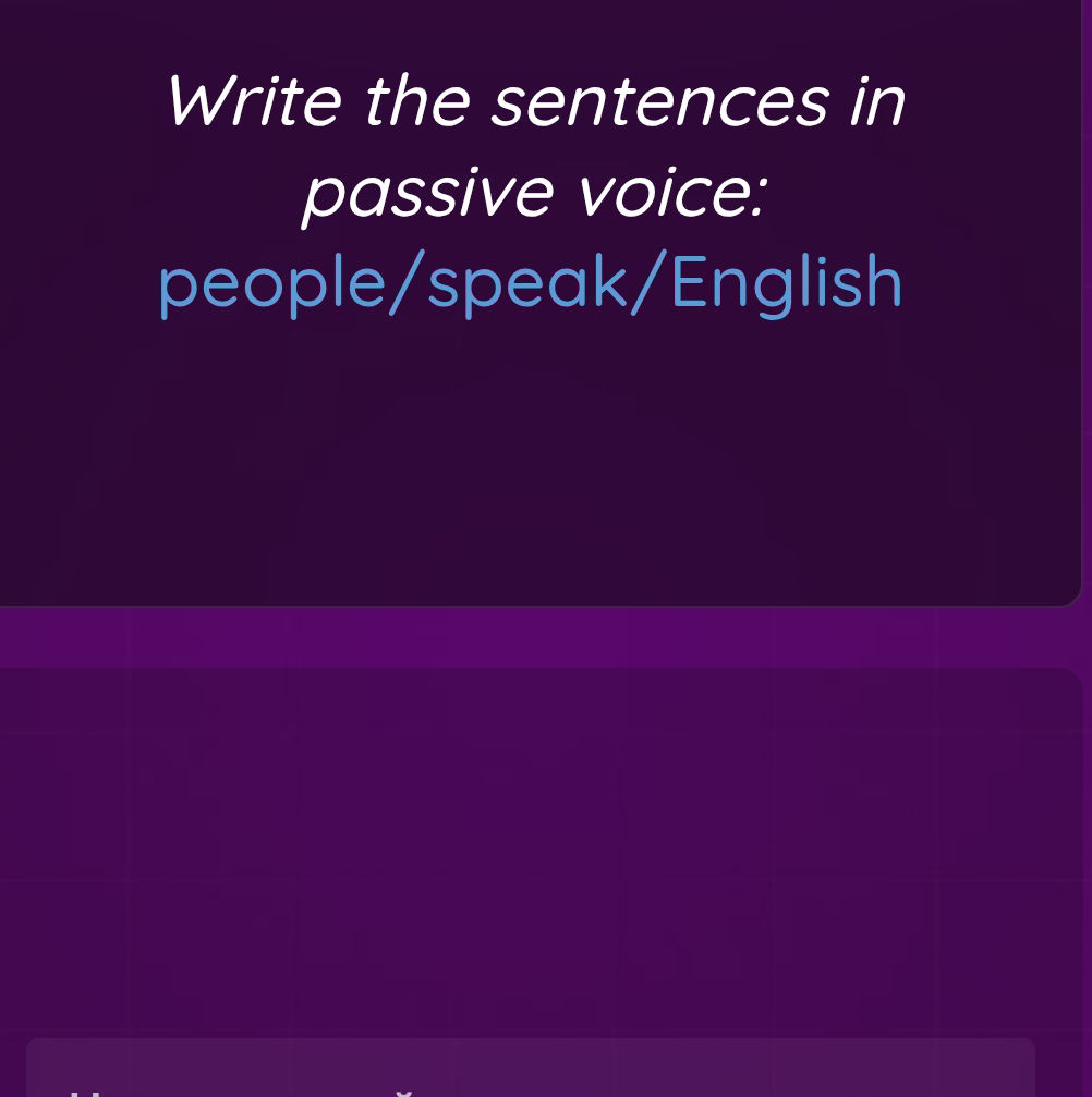 Write the sentences in passive voice: | StudyX