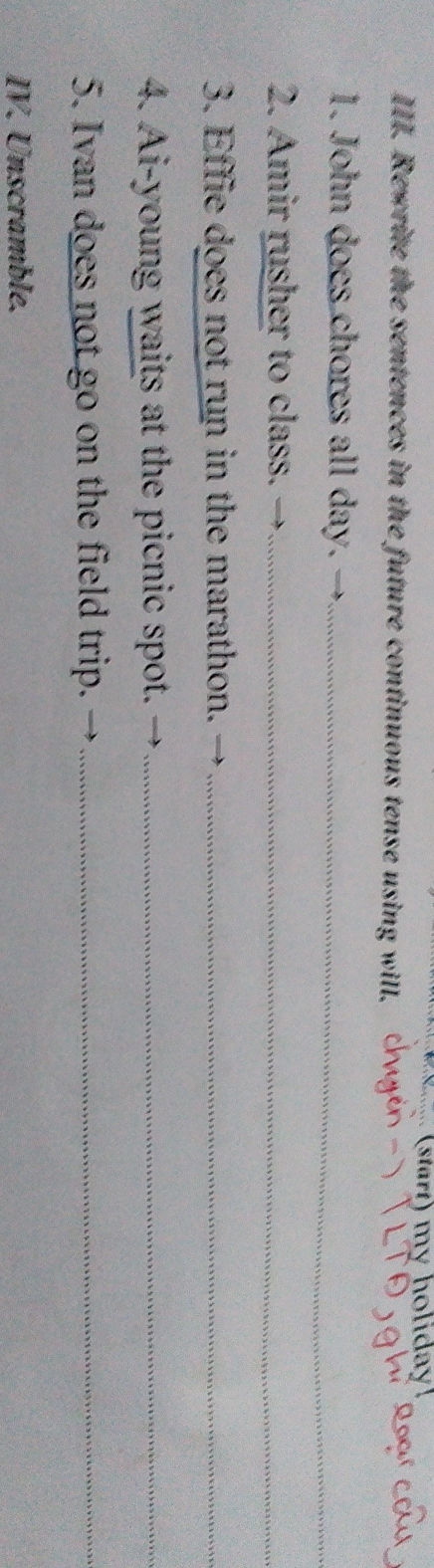 III. Rewrite the sentences in the future | StudyX