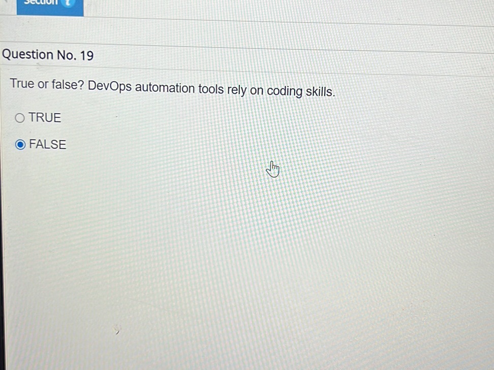 Question No. 19 True or false? DevOps | StudyX