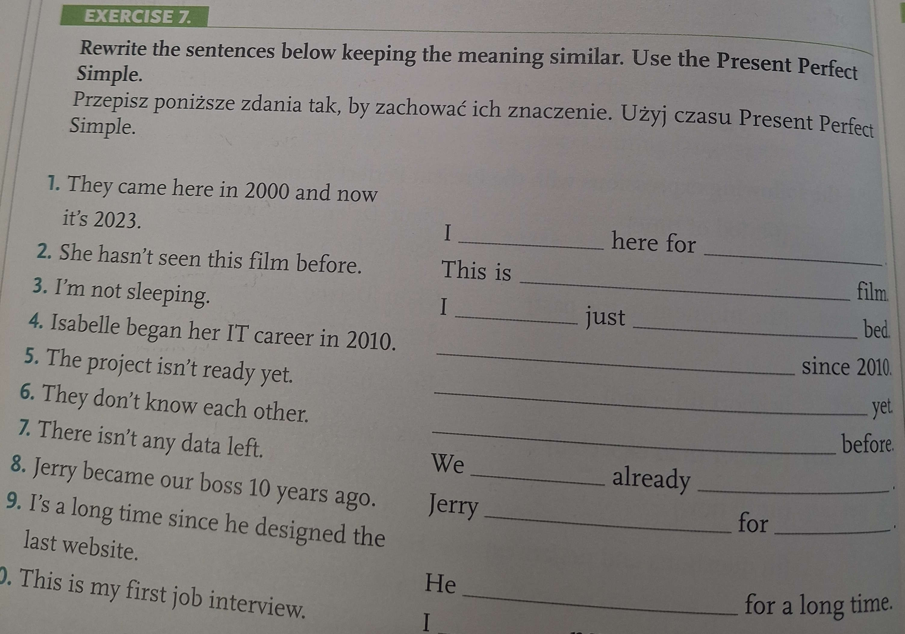 Rewrite the sentences below keeping the | StudyX