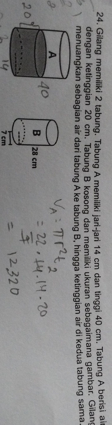 24. Gilang memiliki 2 tabung. Tabung A | StudyX