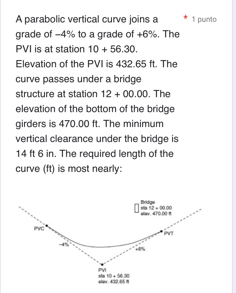 A parabolic vertical curve joins a grade of | StudyX