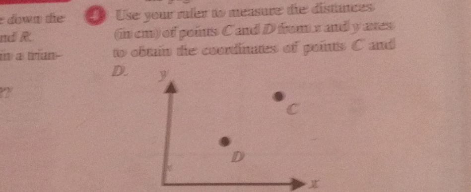 Use your ruler to measure the distances (in | StudyX