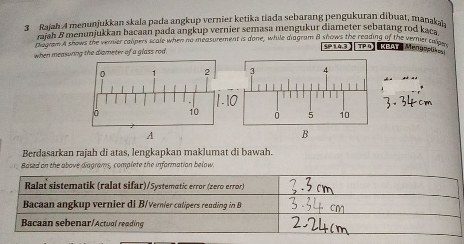 3 Rajah A menunjukkan skala pada angkup | StudyX
