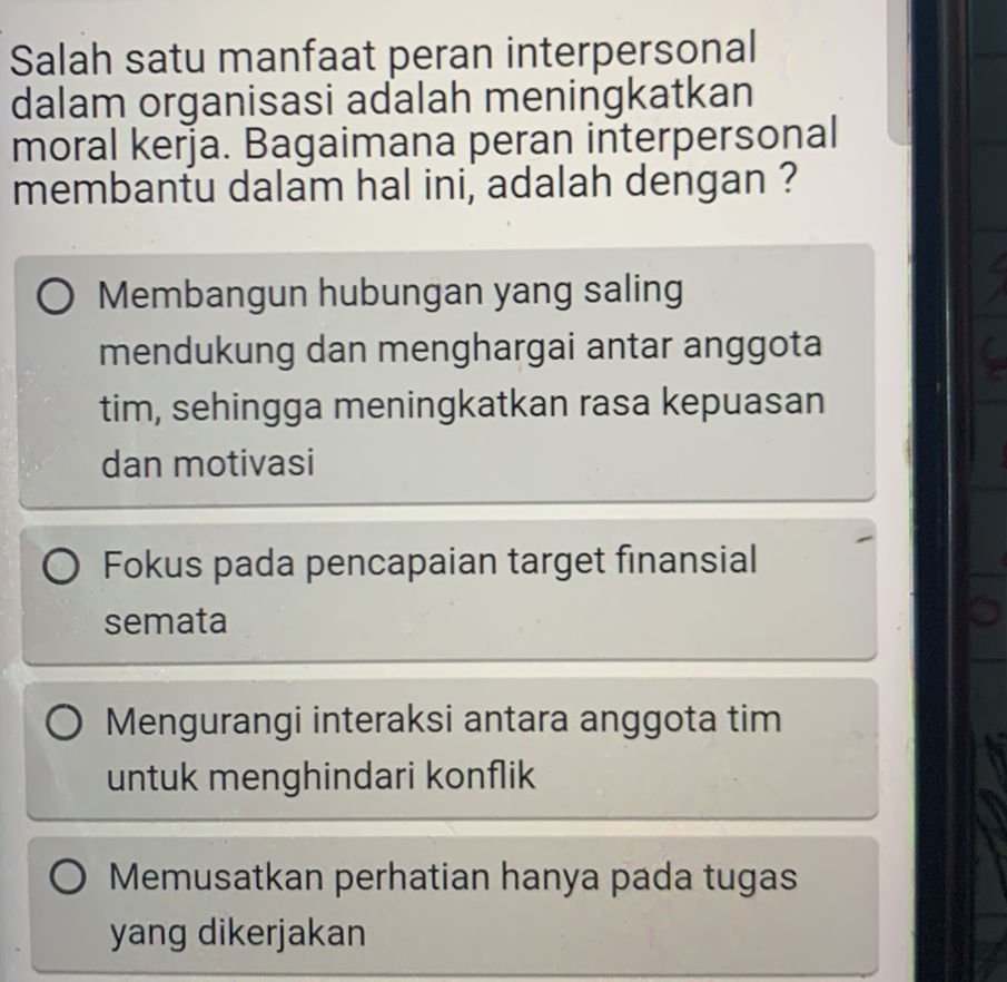 Salah satu manfaat peran interpersonal dalam | StudyX