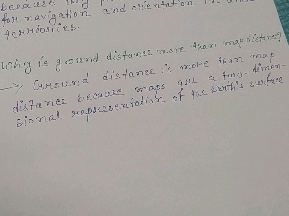 Why is ground distance more than map | StudyX