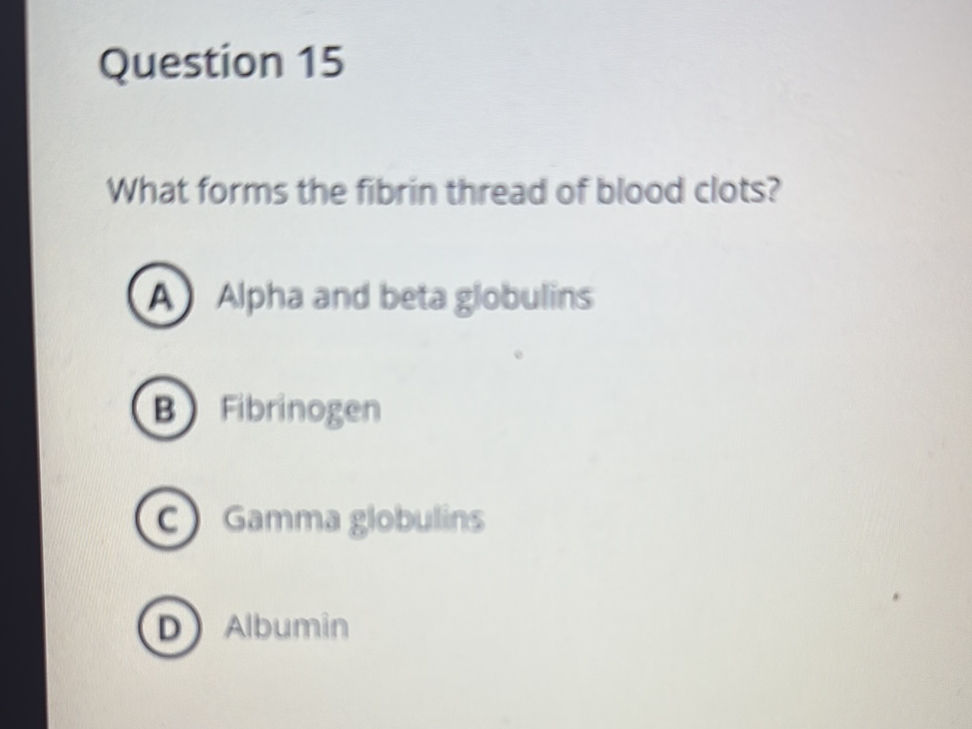 What forms the fibrin thread of blood clots? | StudyX