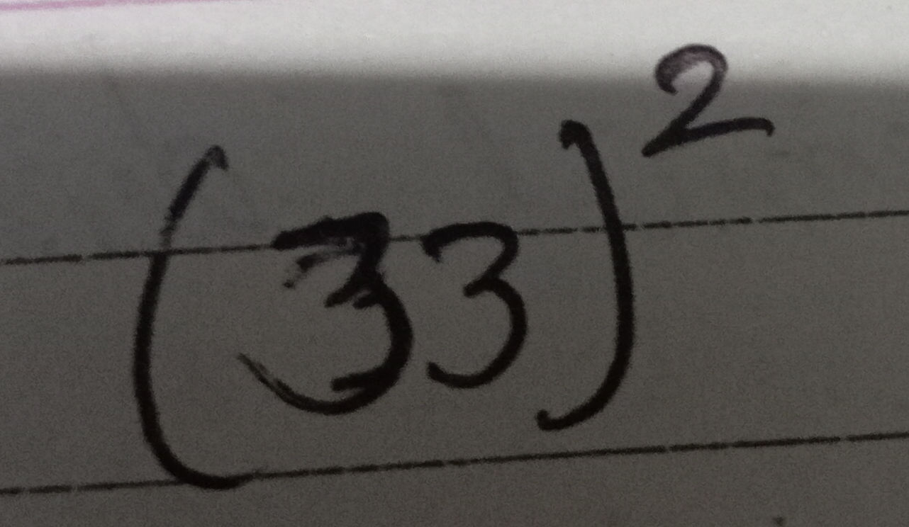 Calculate the square of 33 | StudyX