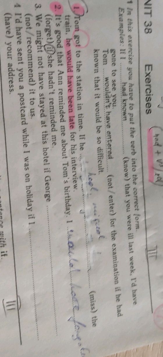 1. In this exercise you have to put the verb | StudyX