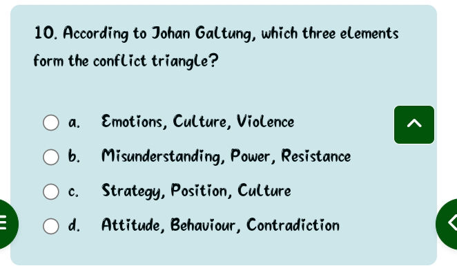 10. According to Johan Galtung, which three | StudyX