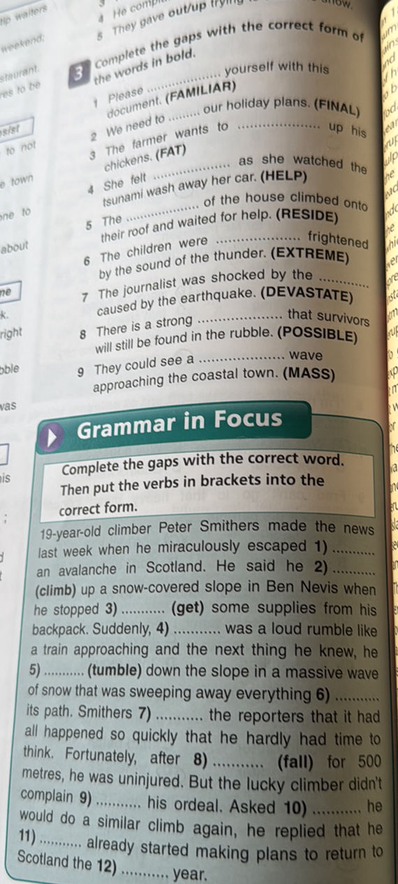 Complete the gaps with the correct form of | StudyX