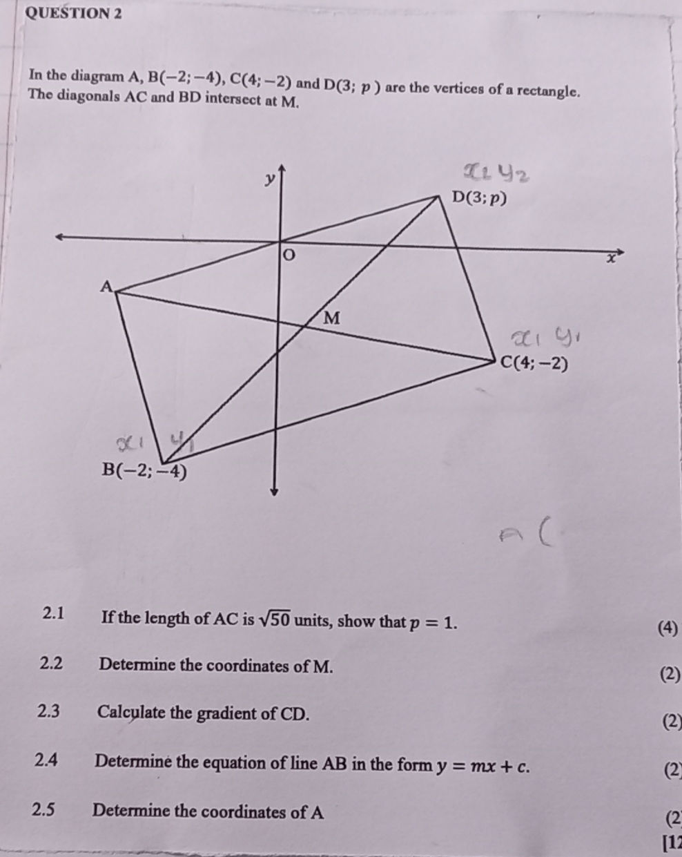 In the diagram A, B(-2;-4), C(4; -2) and | StudyX